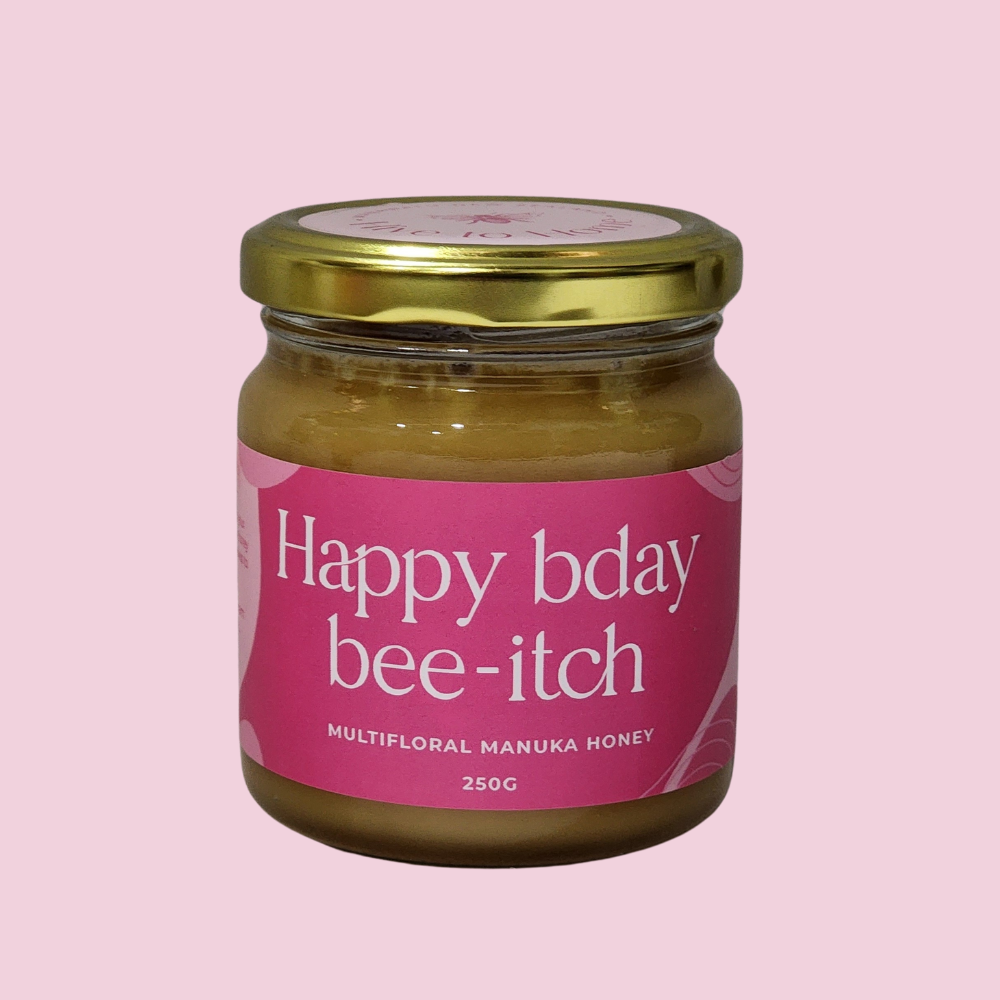 Hive To Home - NZ Manuka Honey 250g (Happy Birthday Bee-itch Label ...